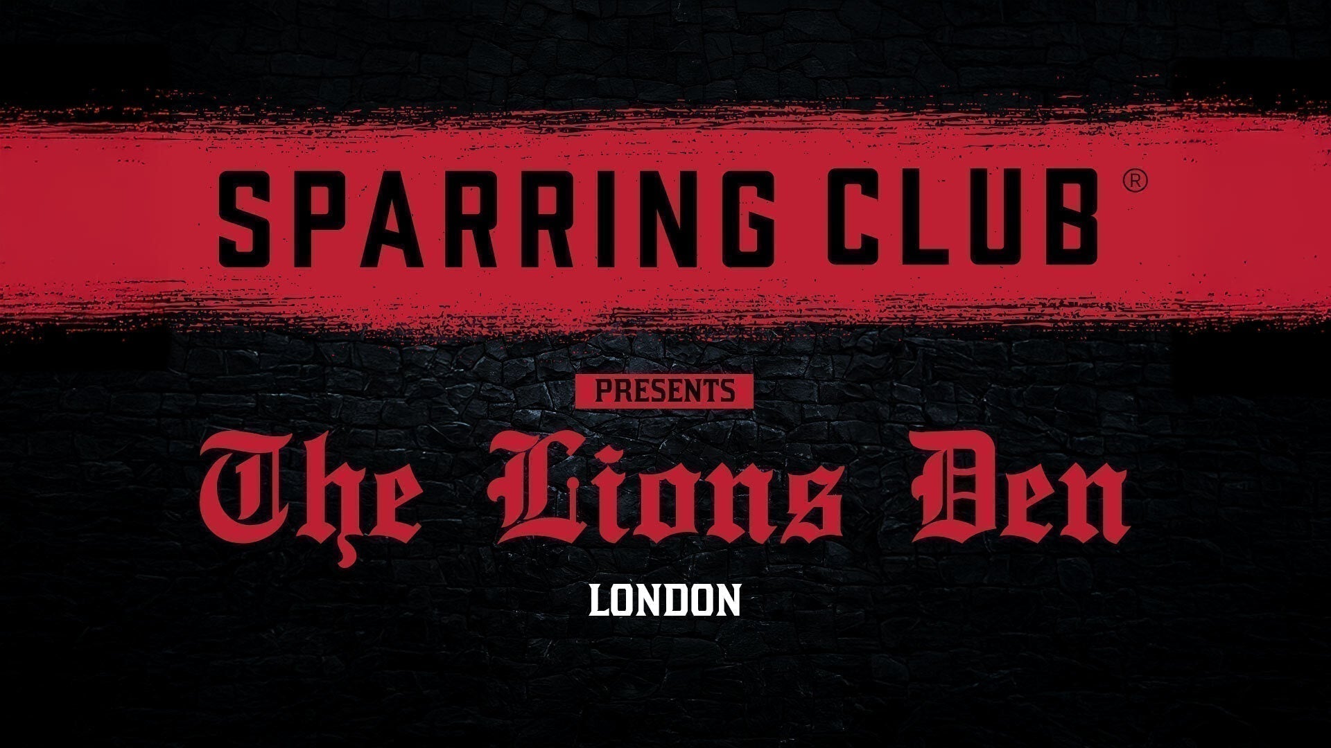 Sparring Club London: The Lion's Den | BOXRAW